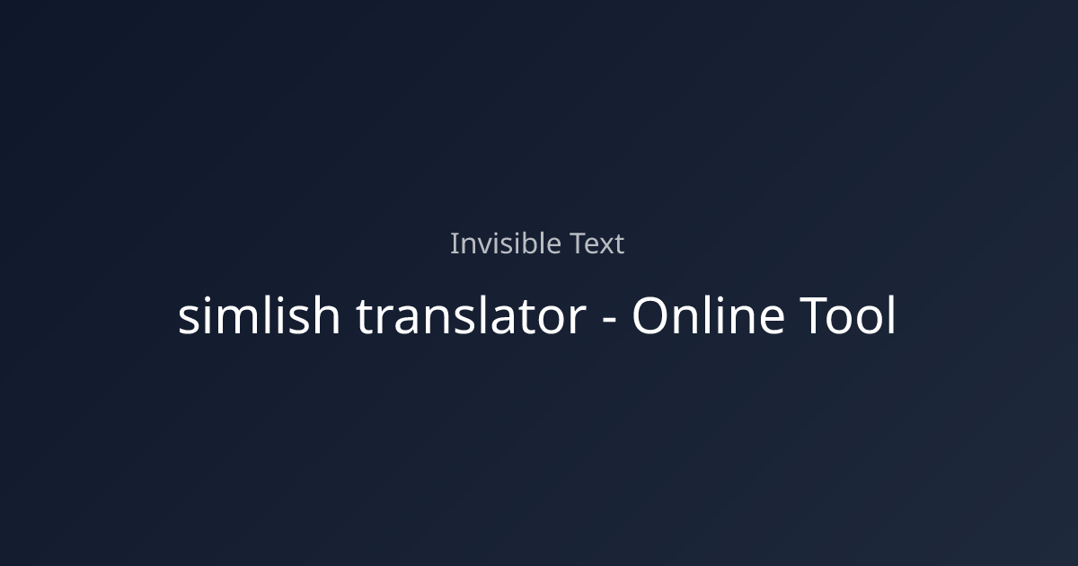 Similish Translator - Convert Text to Simlish Language